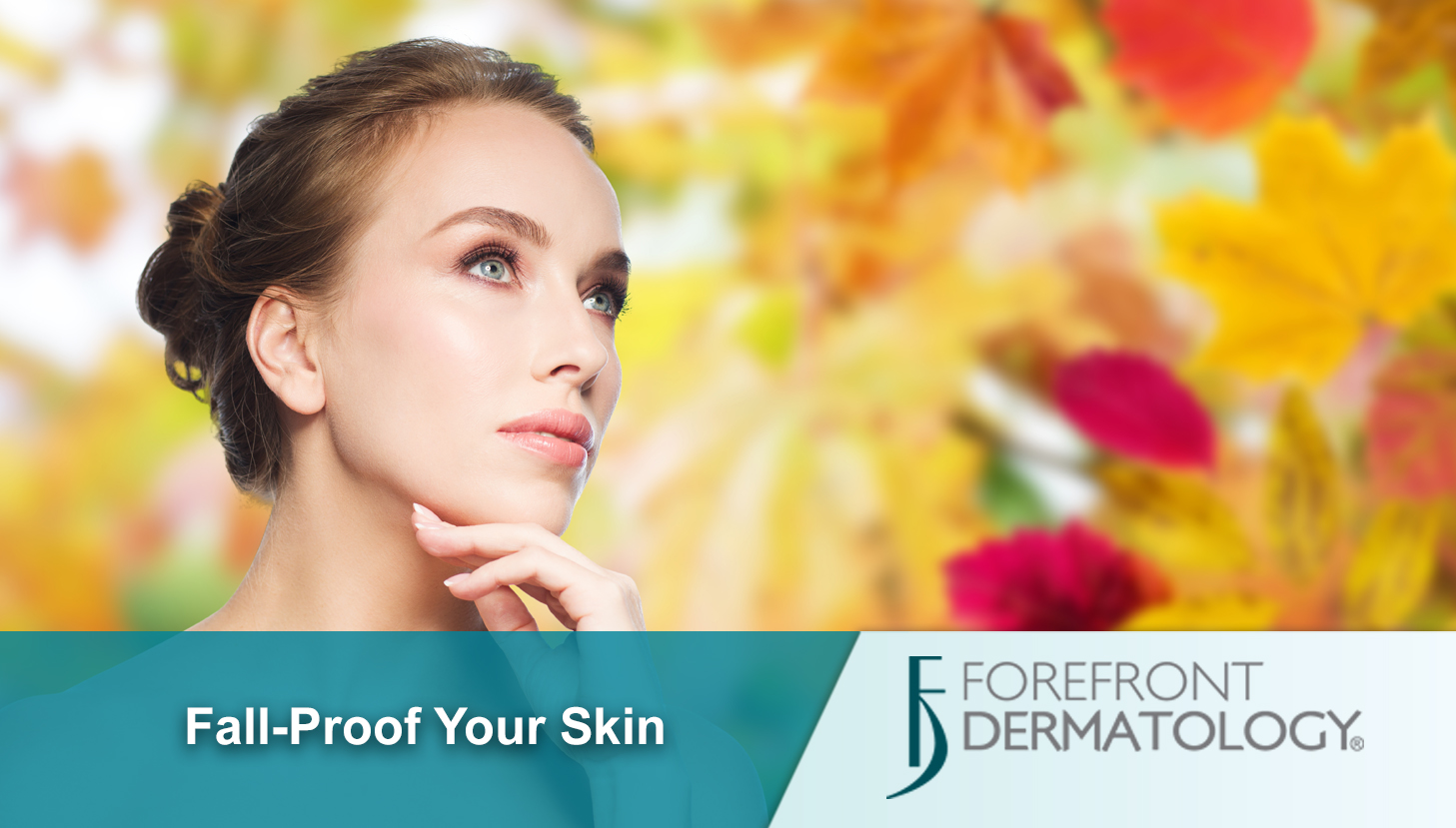 Fall-Proof Your Skin - DermSpecialists